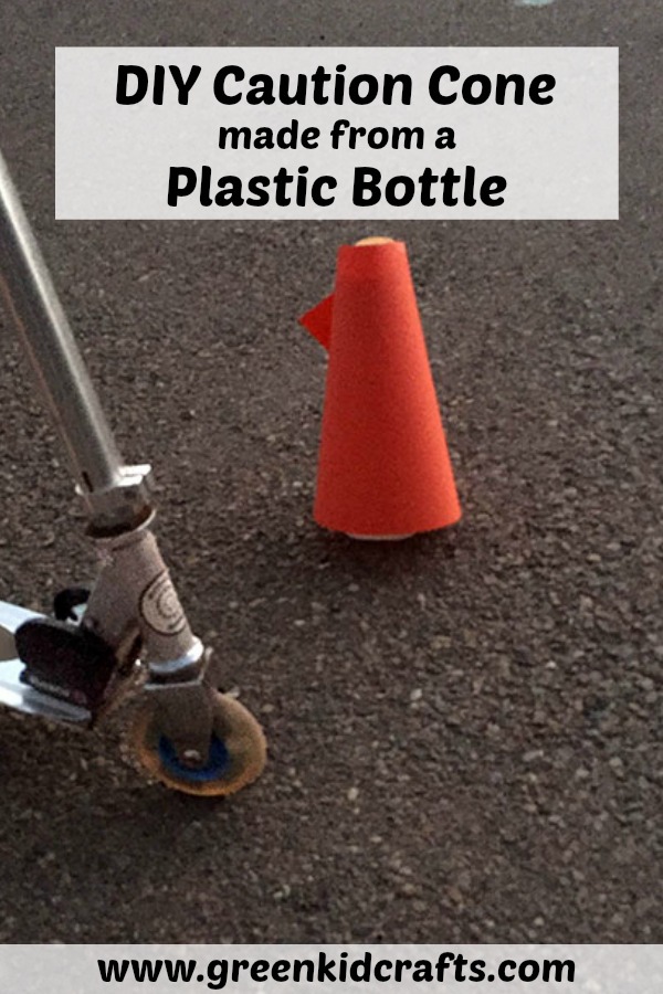 DIY Caution Cone Recycled Bottle Craft - Green Kid Crafts